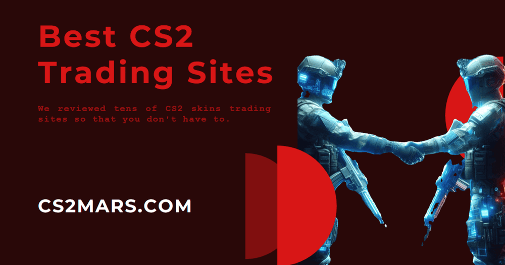 Top CS2 Trading sites in 2025